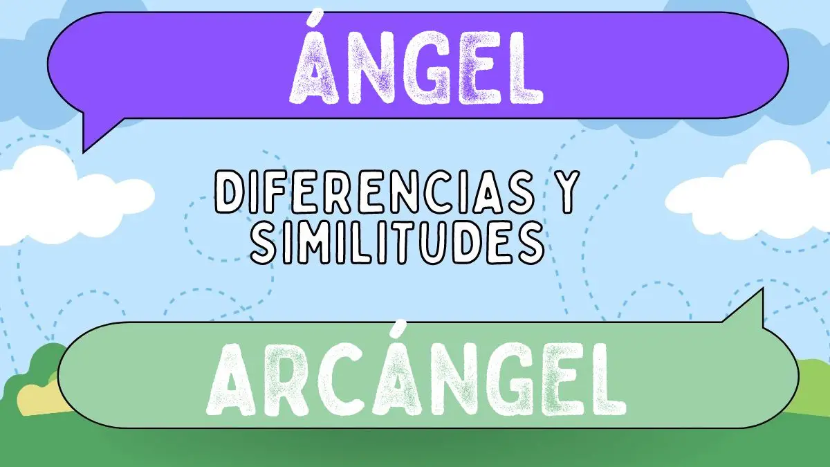 Diferencias entre ángel y arcángel