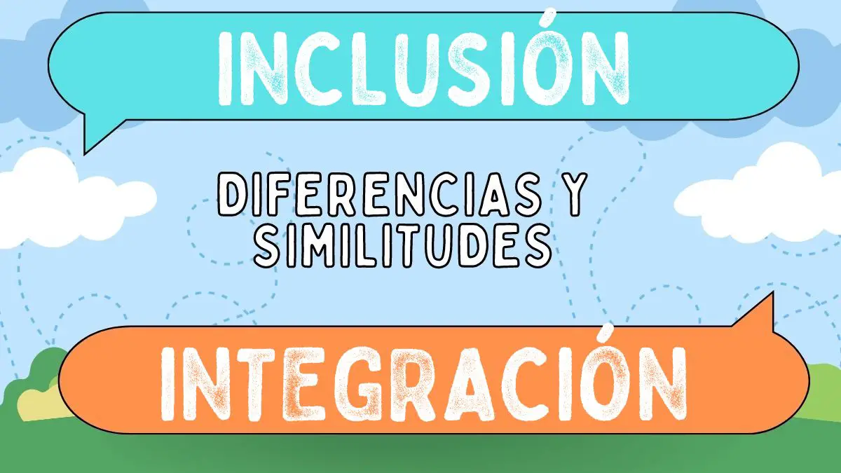 Diferencias entre inclusión y integración